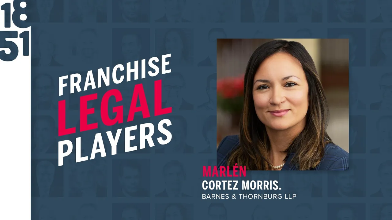 Marlen Cortez Morris | Franchise Legal Players | 1851 Franchise