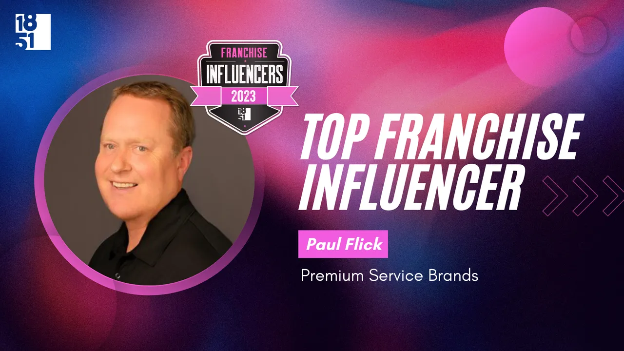 Paul Flick | Franchise Influencers | 1851 Franchise