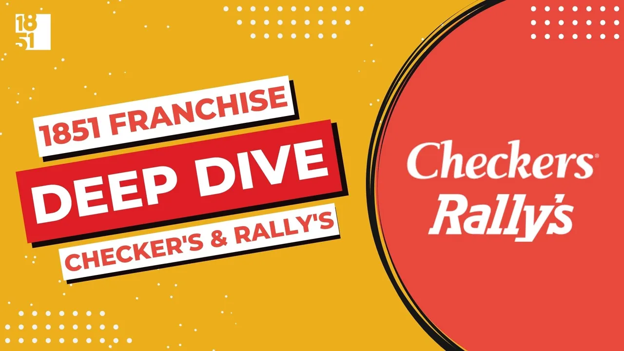 Franchise Deep Dive: Checker's & Rally's Franchise Costs, Fees, Profit ...