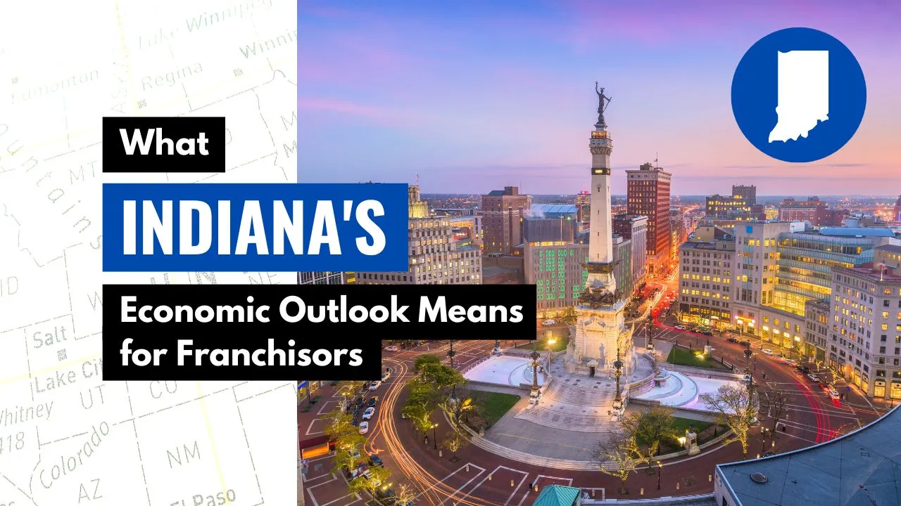 Indiana's Economic Impact on Franchisors | 1851 Franchise