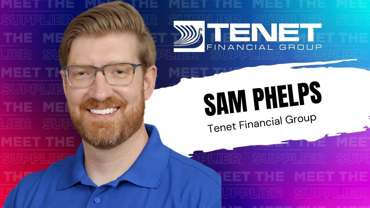 Meet the Supplier: Tenet Financial Group