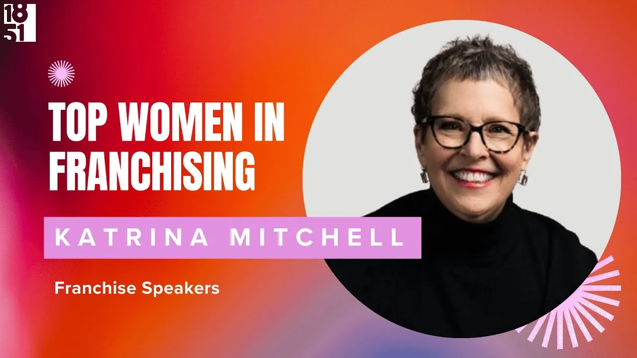 Top Women in Franchising: Katrina Mitchell, founder of Franchise Speakers