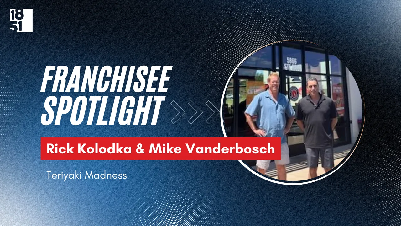 Teriyaki Madness Franchise: Kolodka and Vanderbosch’s Journey to Success