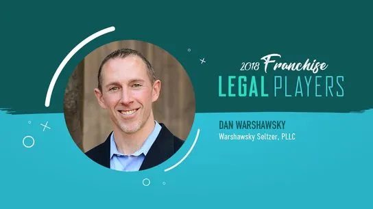 Dan Warshawsky | Top Franchise Legal Player | 1851 Franchise