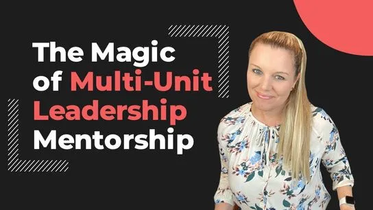 The TRUTH About Multi-Unit Leadership In Restaurants