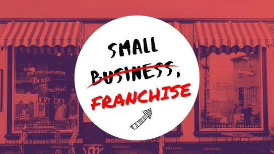How Franchises Are a Crucial Part of the Small Business Community