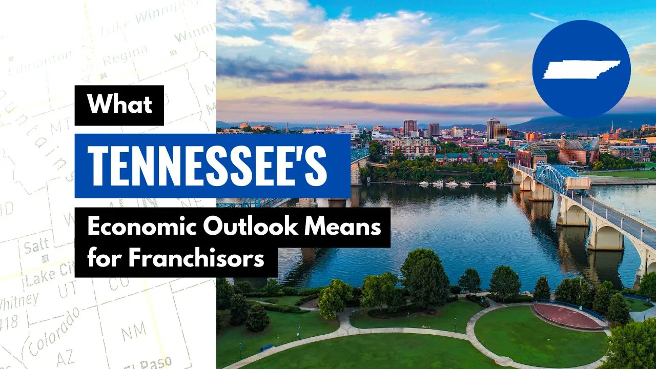 Tennessee's Economic Outlook Impact on Franchisors | 1851 Franchise