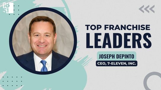 Top Franchise Leaders: Joseph DePinto, CEO of 7-Eleven, Inc.